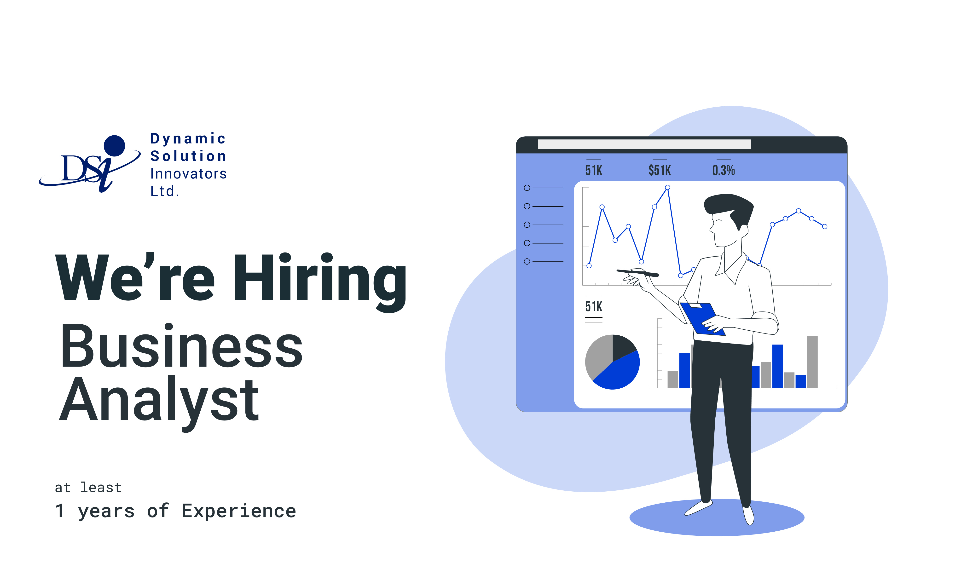 Hiring Jr. Business Analyst / Business Analyst at Dynamic Solution Innovators (DSi)