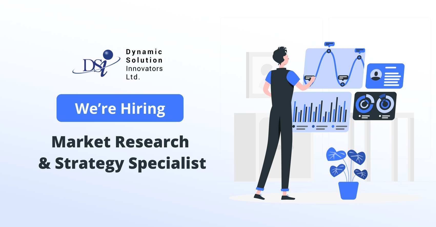 Hiring Market Research & Strategy Specialist at Dynamic Solution Innovators (DSi)